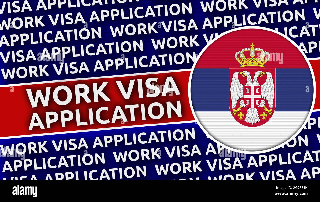 Serbia Circular Flag with Work Visa Application Titles - 3D ...