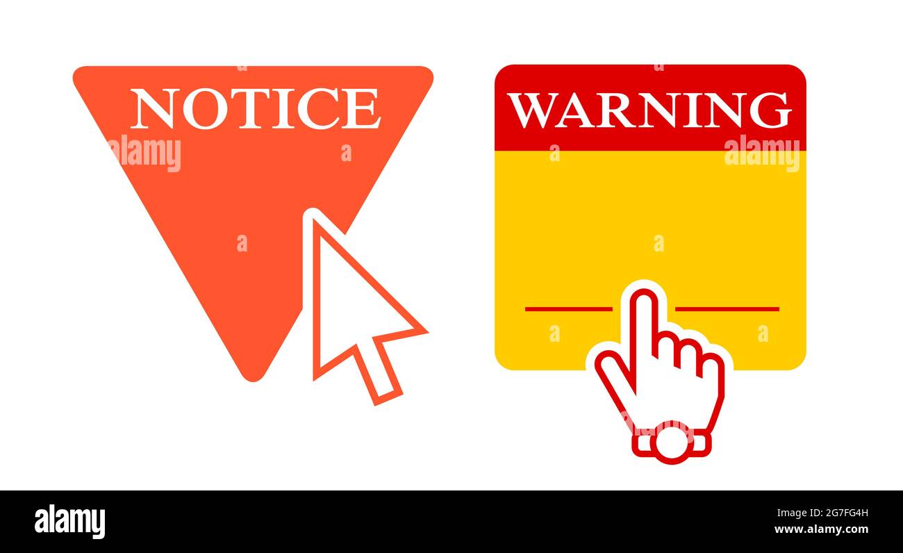 Notice and warning signs with cursor and hand cursor. Empty text boxes ...