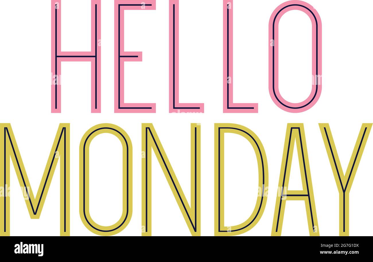 Hello monday lettering Cut Out Stock Images & Pictures - Alamy
