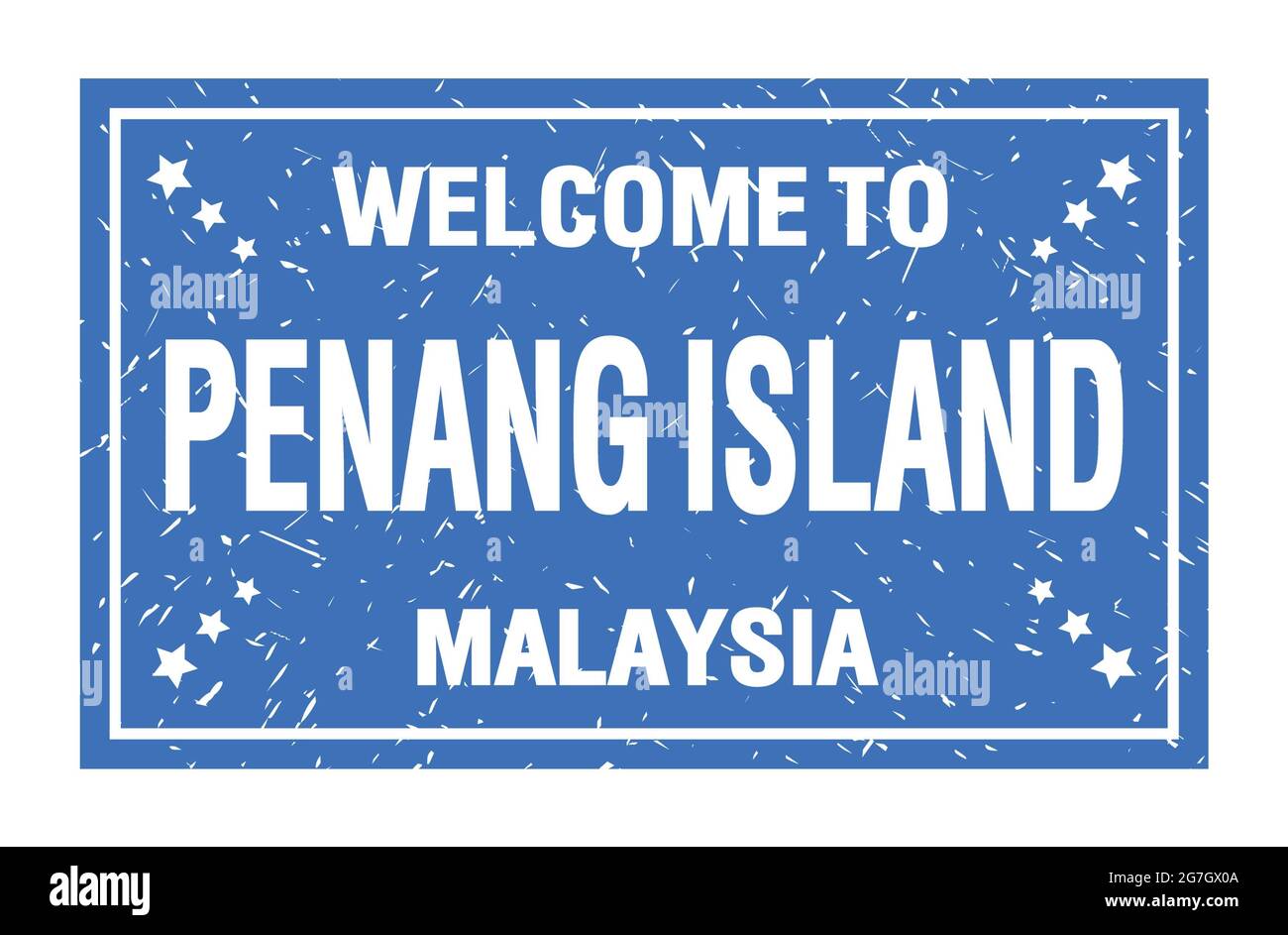 WELCOME TO PENANG ISLAND - MALAYSIA, words written on light blue ...