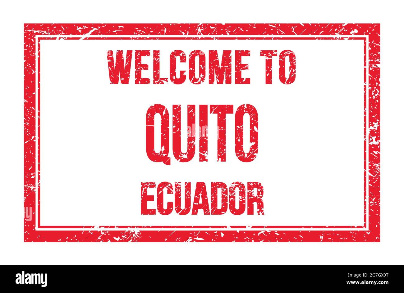 WELCOME TO QUITO - ECUADOR, words written on red rectangle post stamp ...