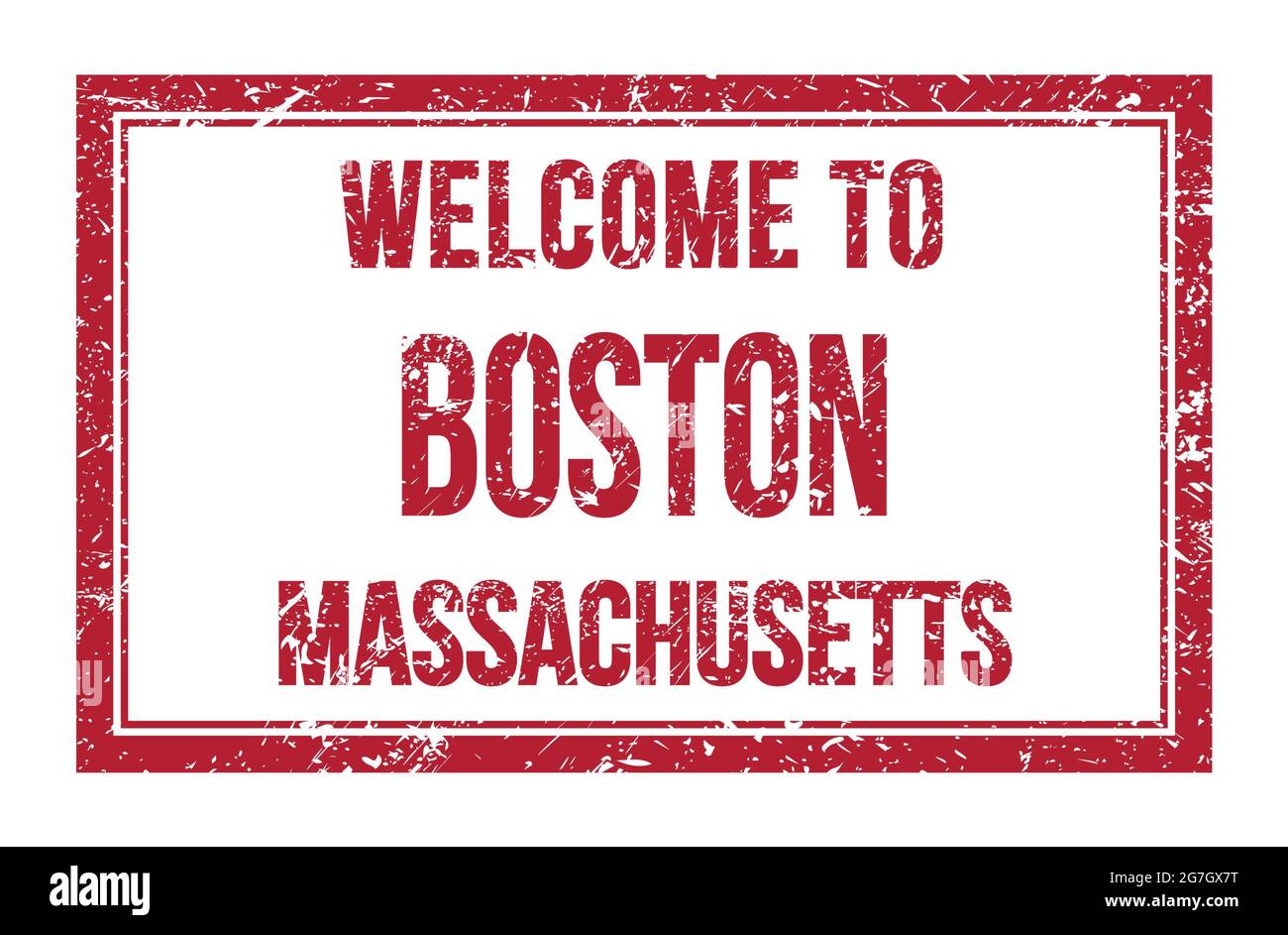 WELCOME TO BOSTON - MASSACHUSETTS, words written on red rectangle post ...