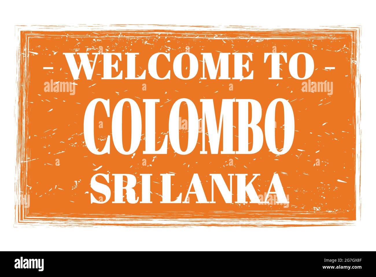 WELCOME TO COLOMBO - SRI LANKA, words written on orange rectangle post ...