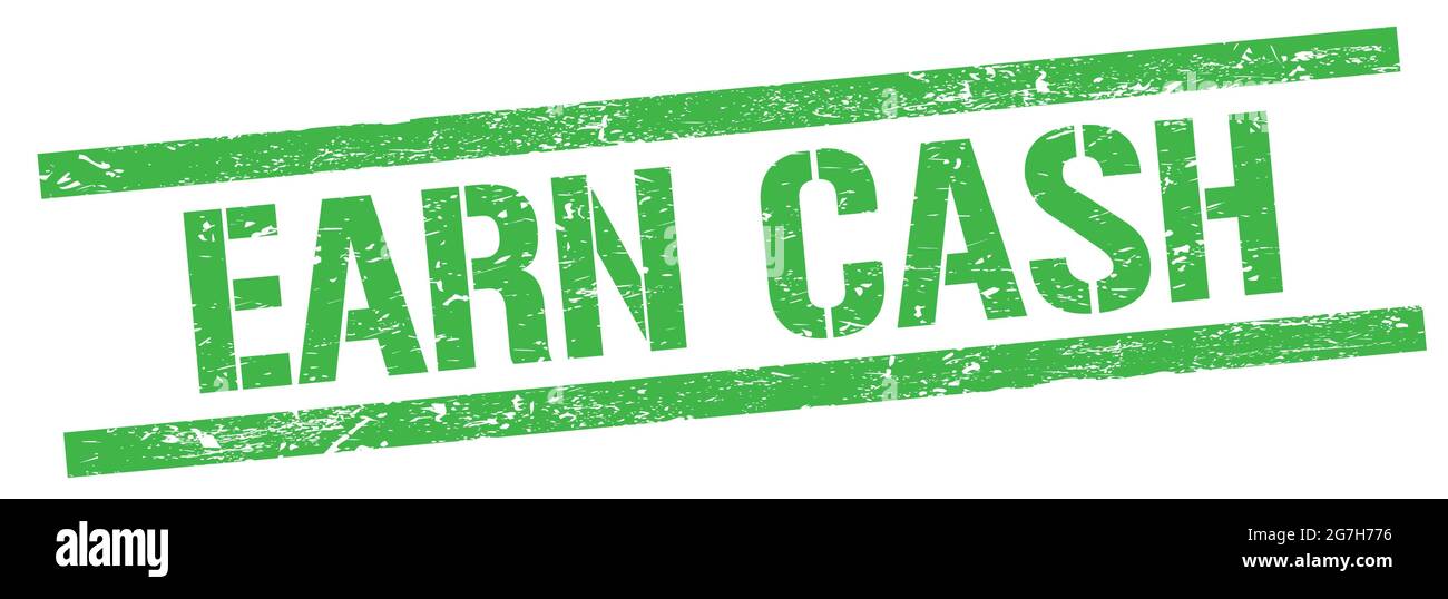 EARN CASH text on green grungy rectangle stamp sign Stock Photo - Alamy