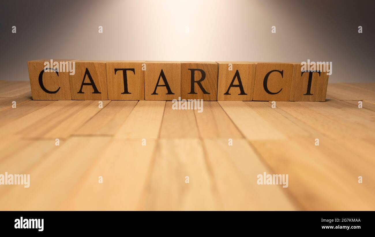 The word cataract was created from wooden letter cubes. Illness and ...
