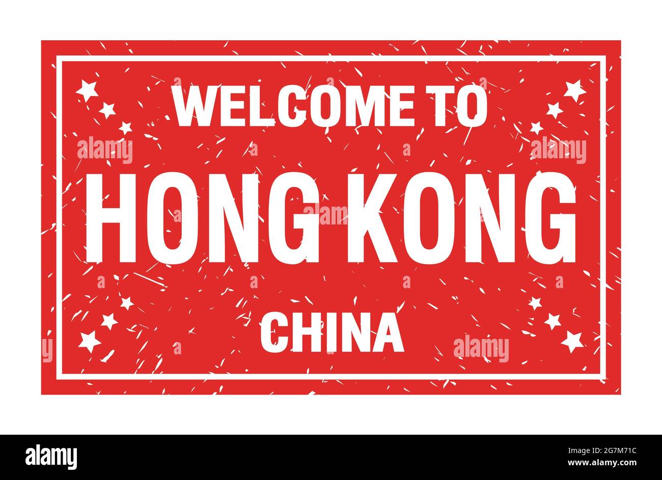 WELCOME TO HONG KONG - CHINA, words written on red rectangle flag stamp ...