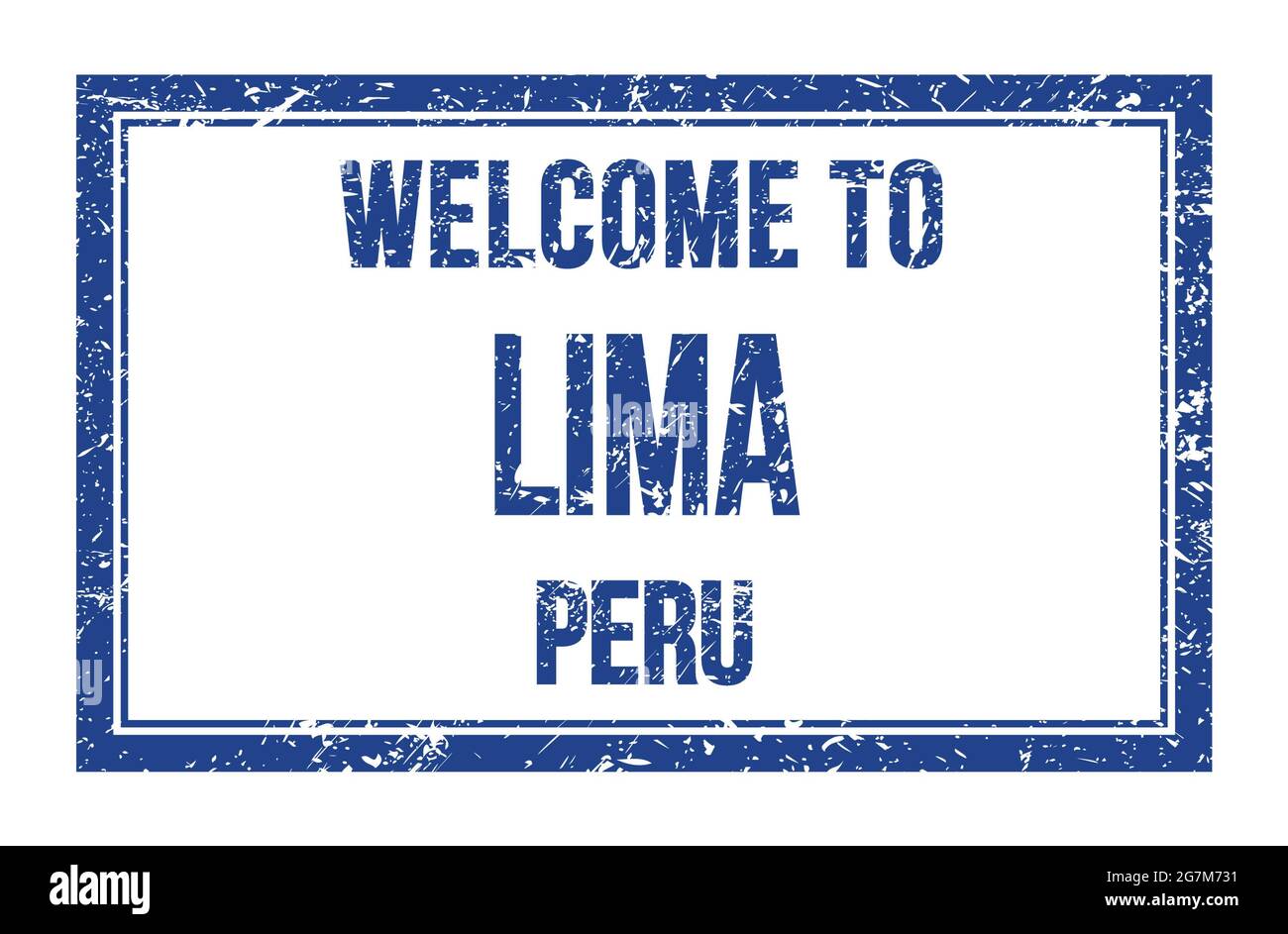 WELCOME TO LIMA - PERU, words written on blue rectangle post stamp ...