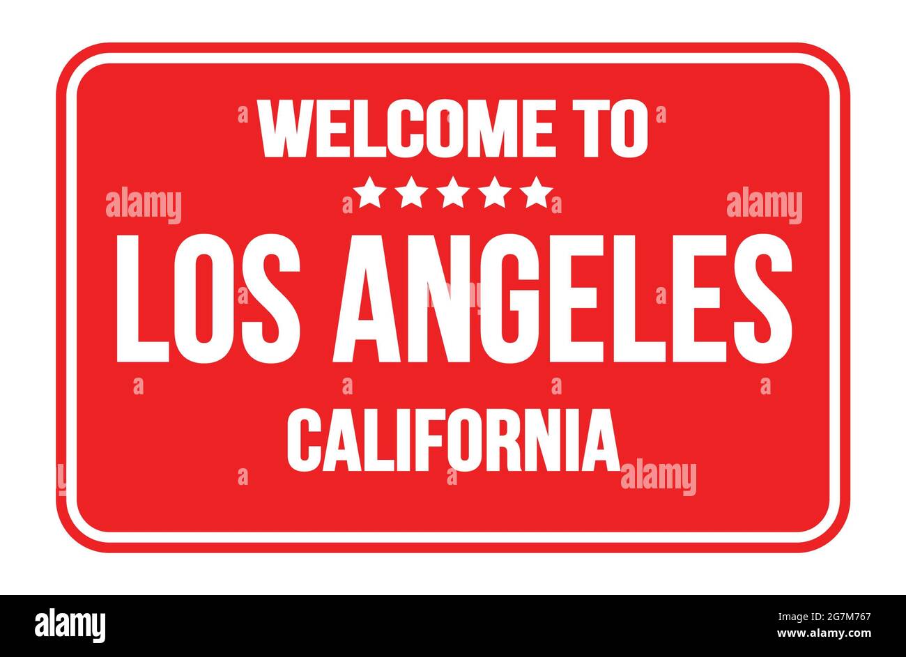 WELCOME TO LOS ANGELES - CALIFORNIA, on light red rectangle street sign ...