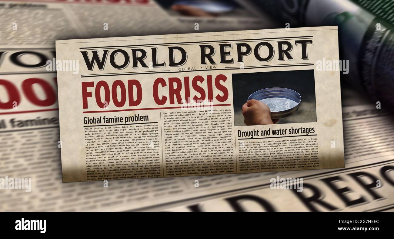 Food crisis news, famine and hunger disaster. Newspaper print. Vintage ...