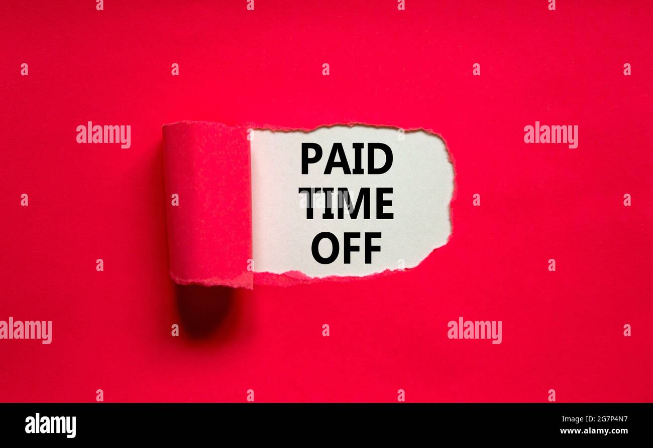 Paid time off symbol. Words 'Paid time off' appearing behind torn ...