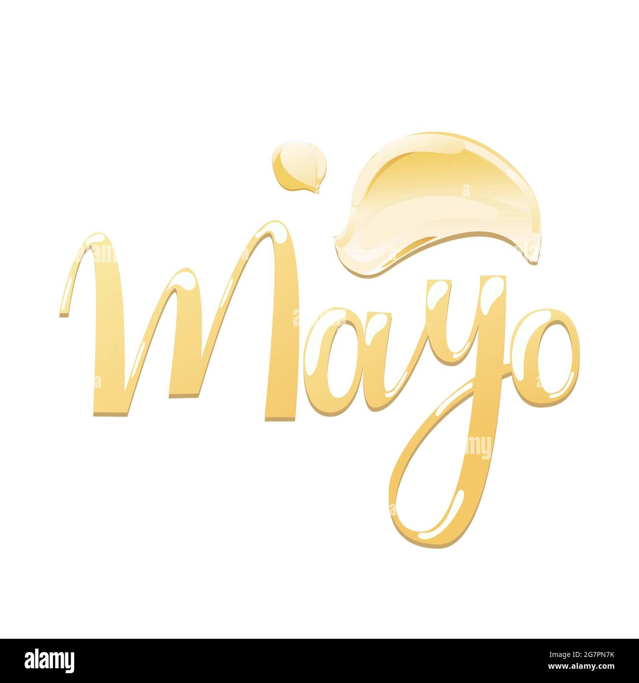 Mayonnaise label with sauce splash. Hand drawn lettering Mayo quote ...