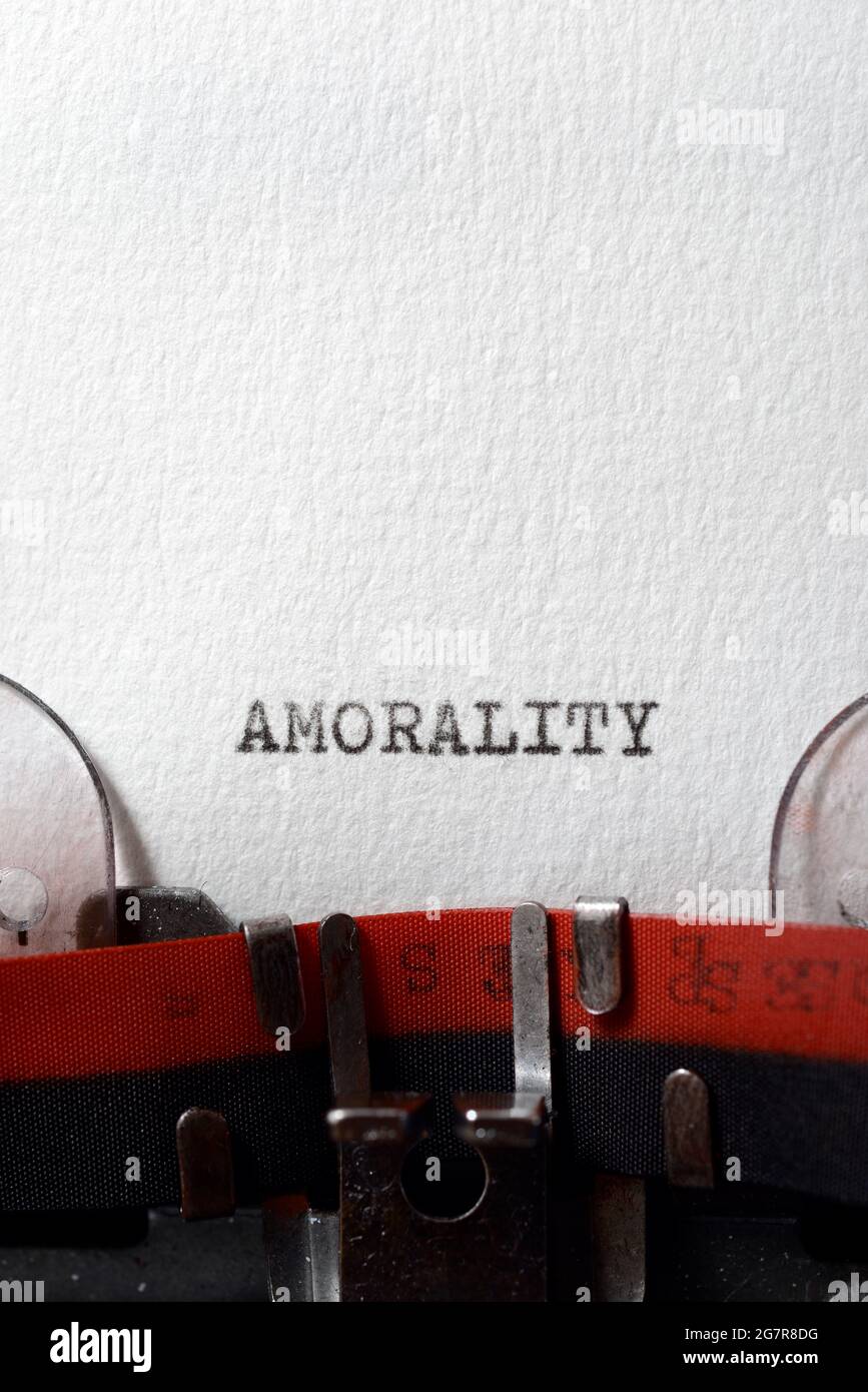 The word amorality written with a typewriter Stock Photo - Alamy