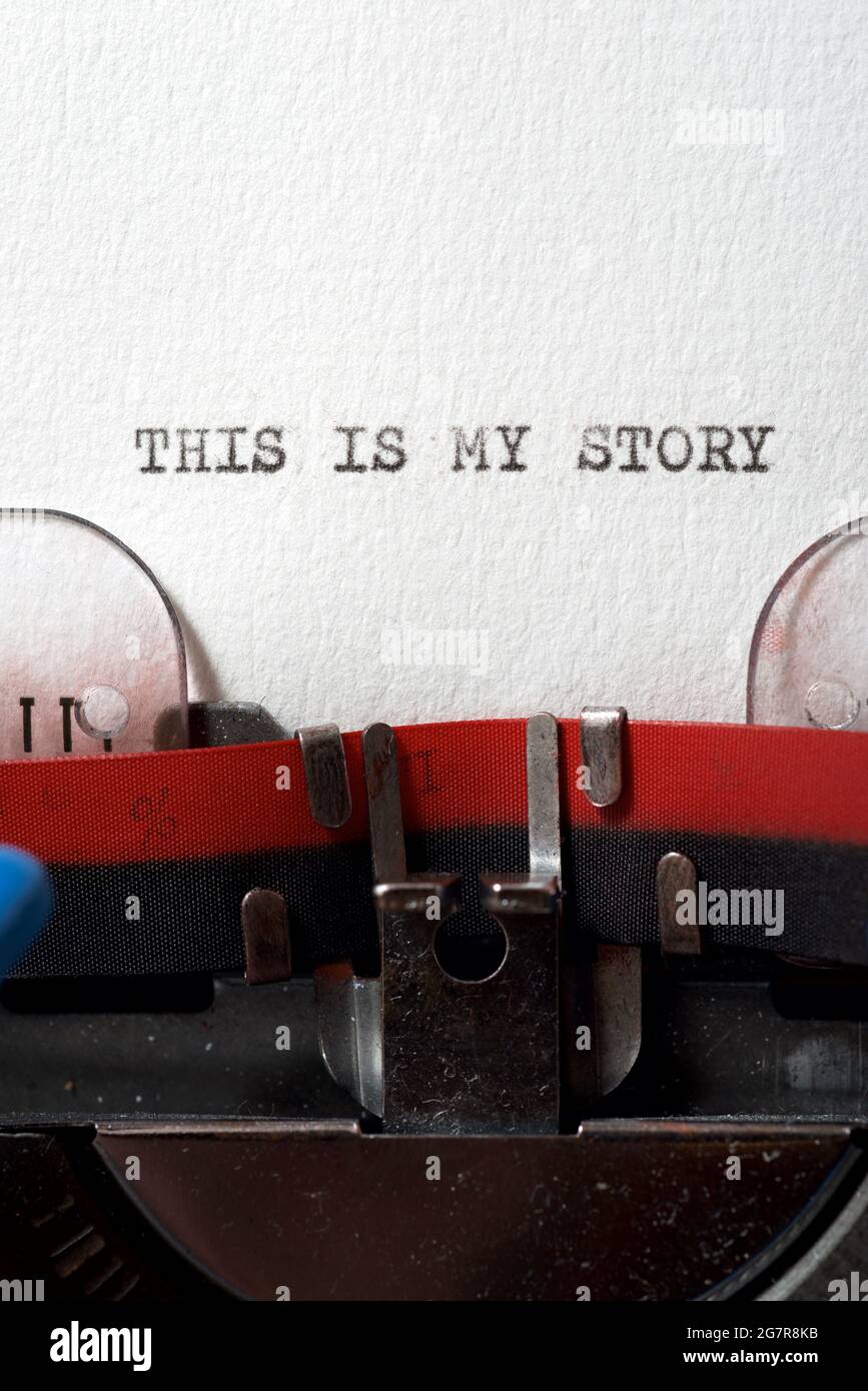 This is my story phrase written with a typewriter Stock Photo - Alamy