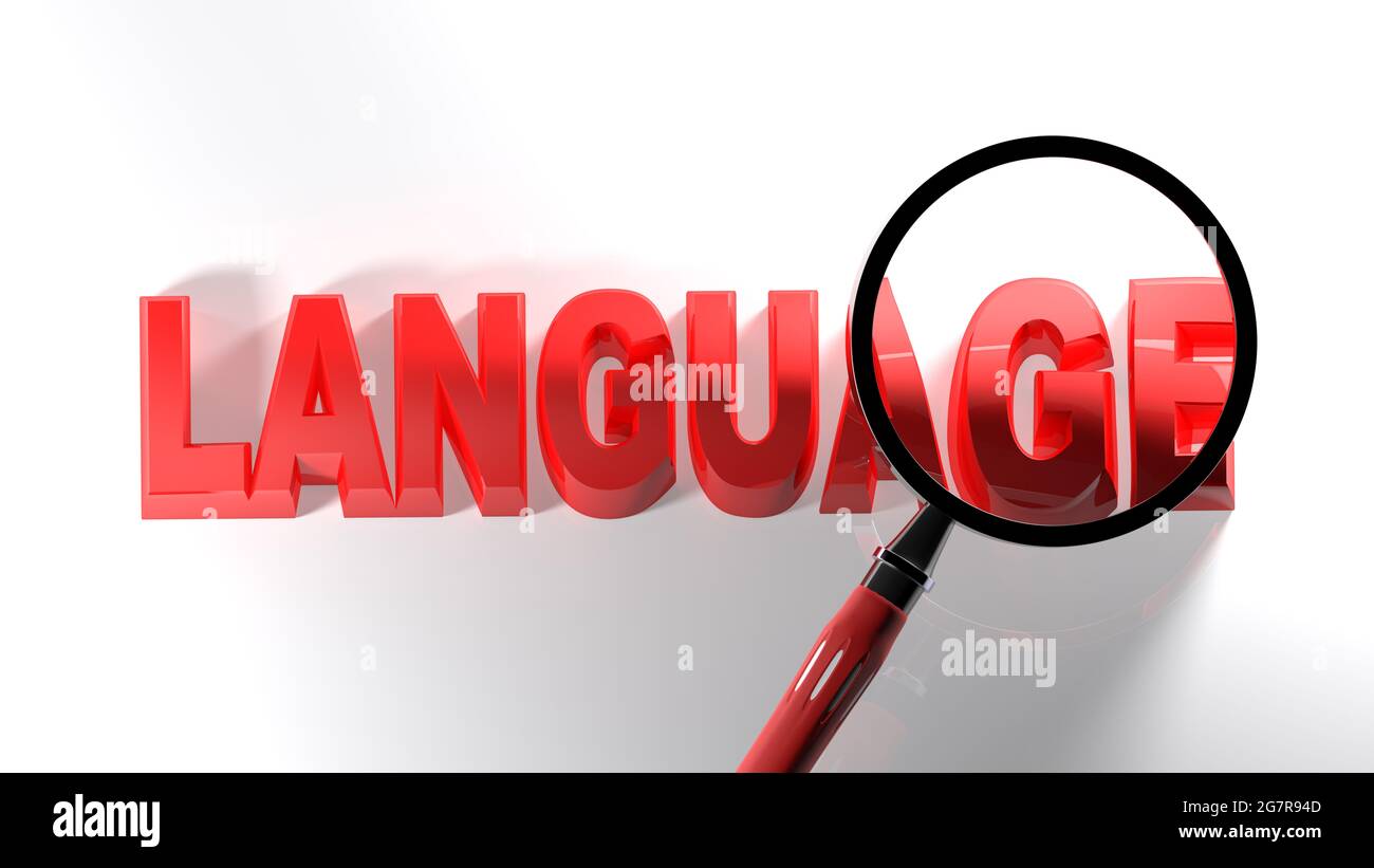 Magnifier over the word LANGUAGE on white backround - 3D rendering ...