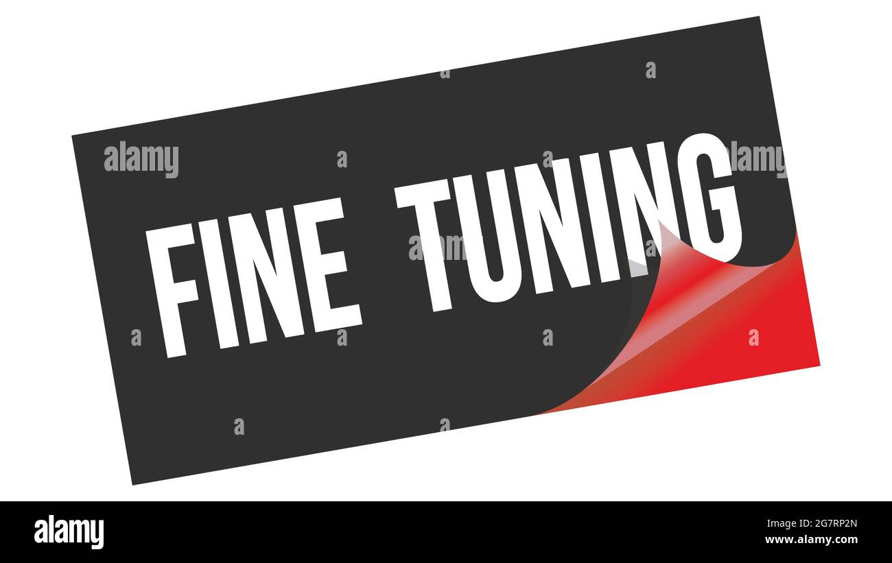 FINE TUNING text written on black red sticker stamp Stock Photo - Alamy
