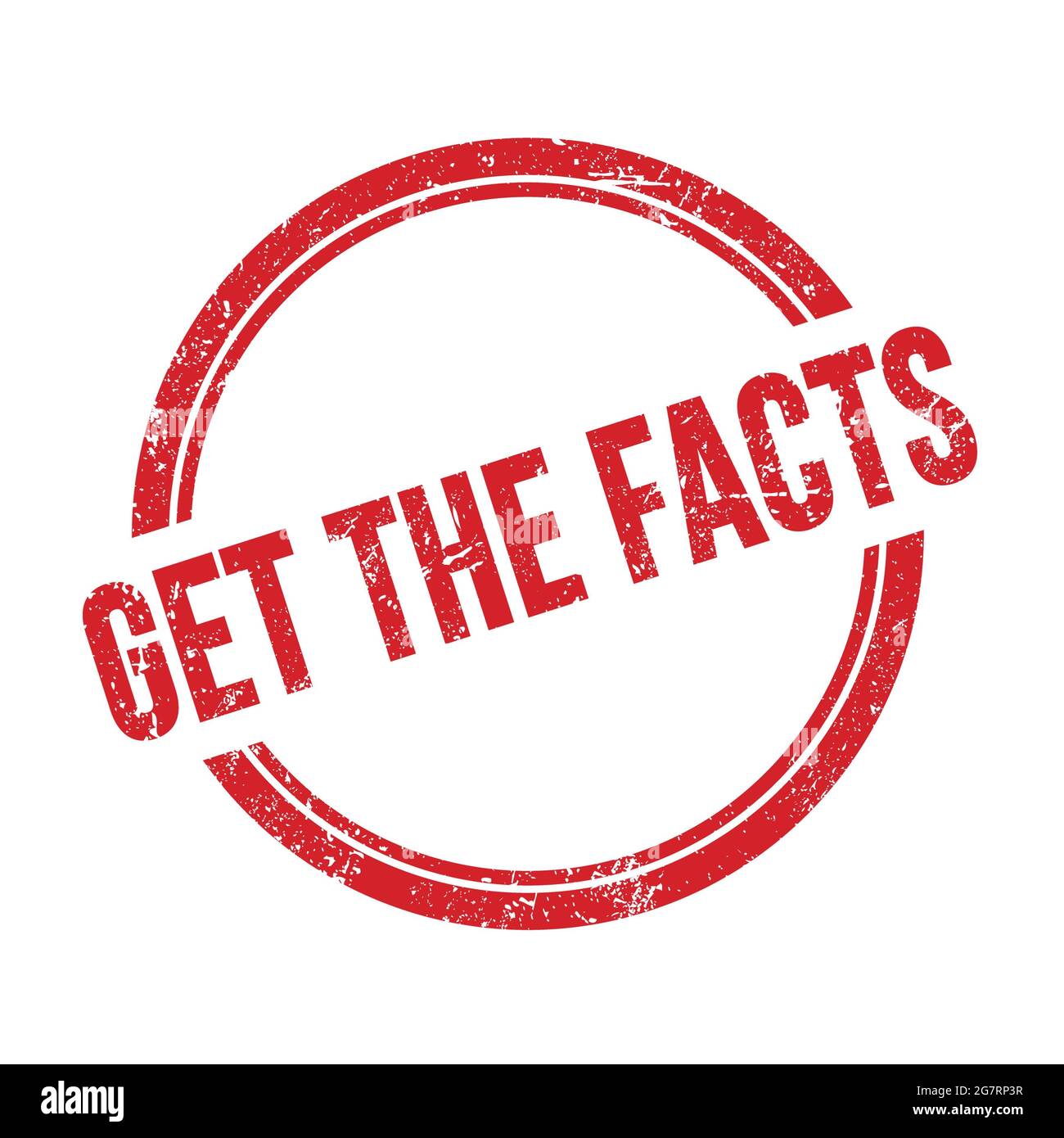 GET THE FACTS text written on red grungy vintage round stamp Stock ...
