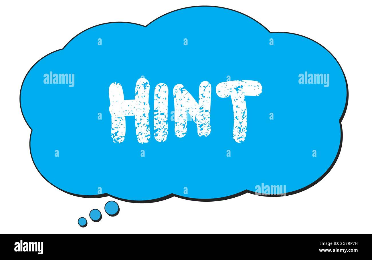 HINT text written on a blue thought cloud bubble Stock Photo - Alamy HINT text written on a blue thought cloud bubble Stock Photo - Alamy