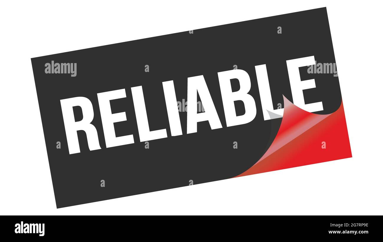 RELIABLE text written on black red sticker stamp Stock Photo - Alamy