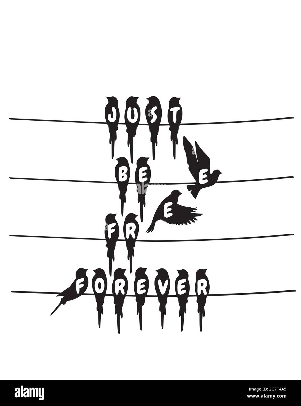 Just be free forever, birds on wire, vector. Art decoration, wall ...