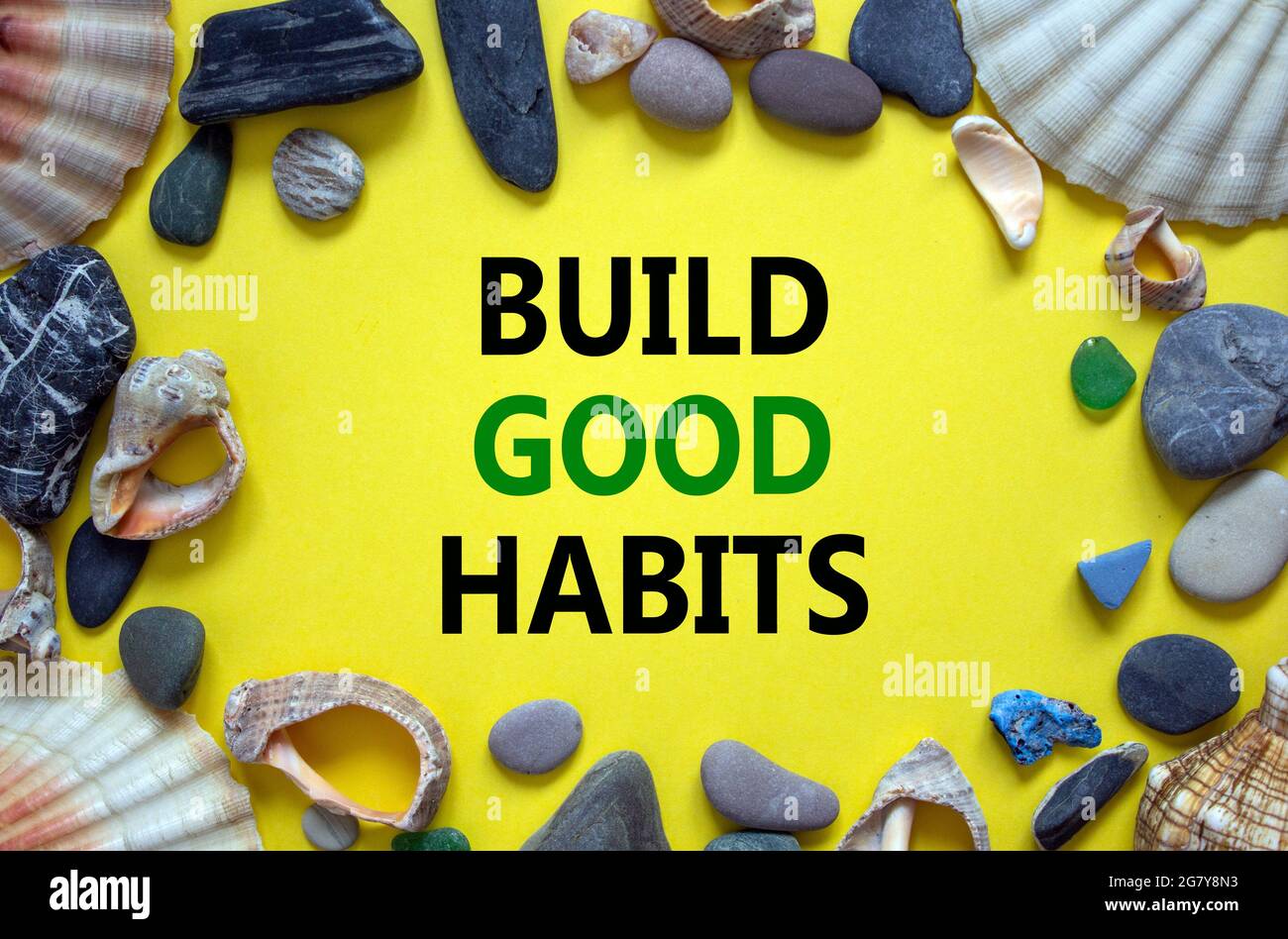Build good habits symbol. Words 'Build good habits' on a beautiful ...