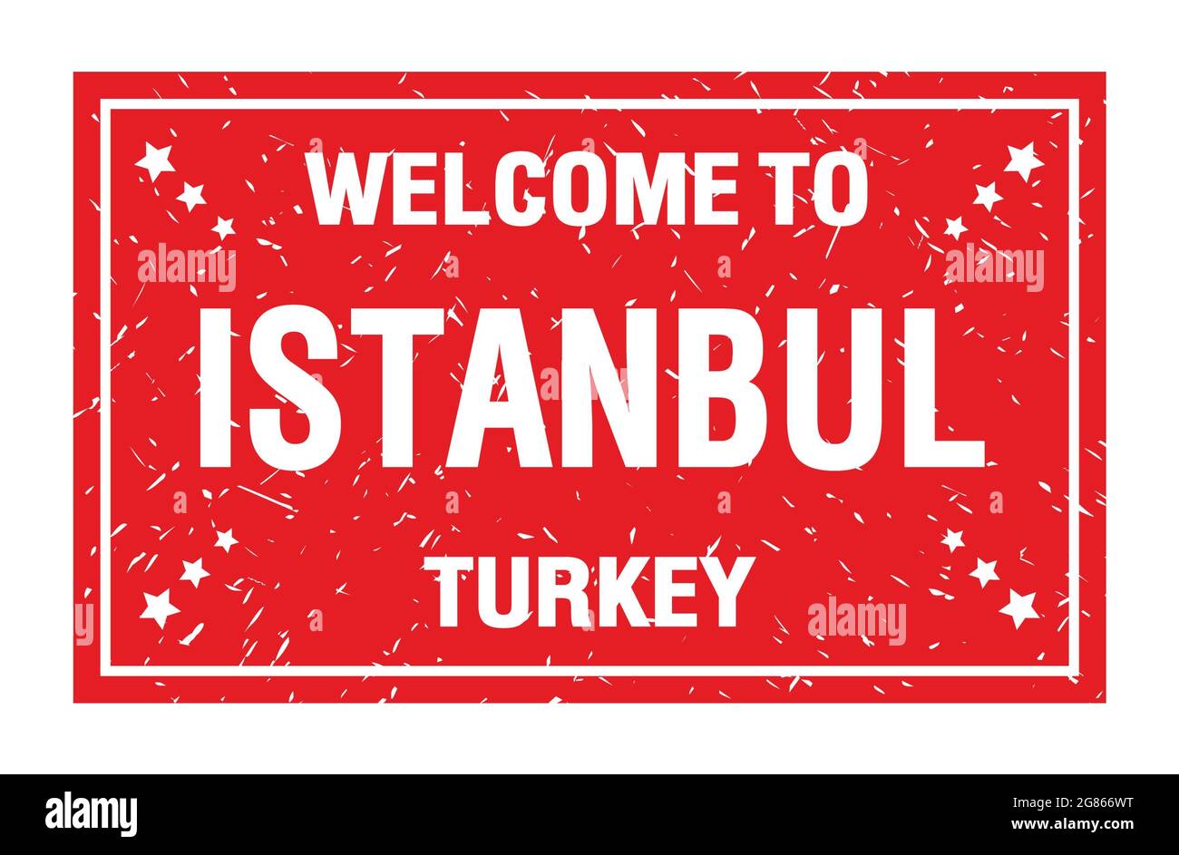 WELCOME TO ISTANBUL - TURKEY, words written on red rectangle flag stamp ...