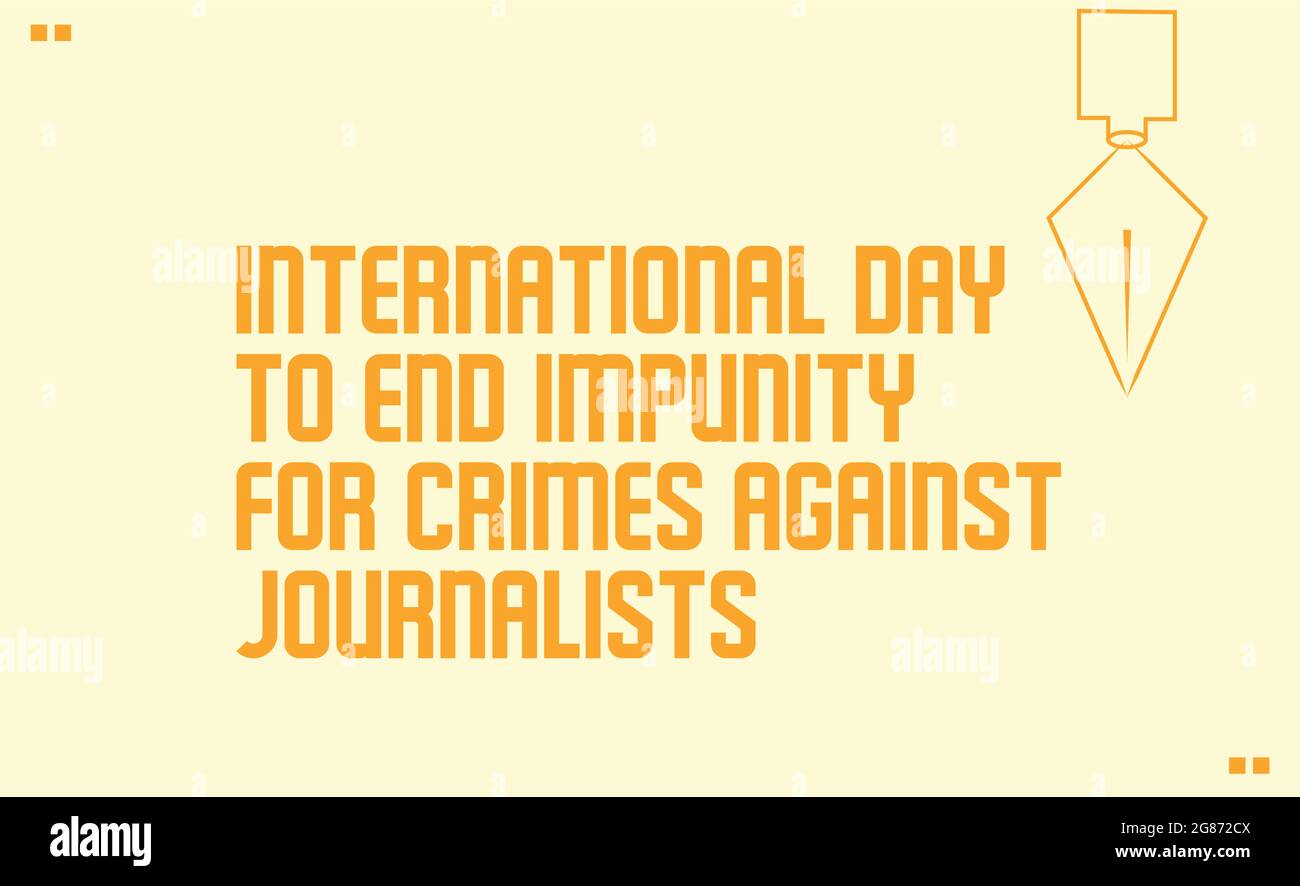 International Day to End Impunity for Crimes against Journalists vector ...