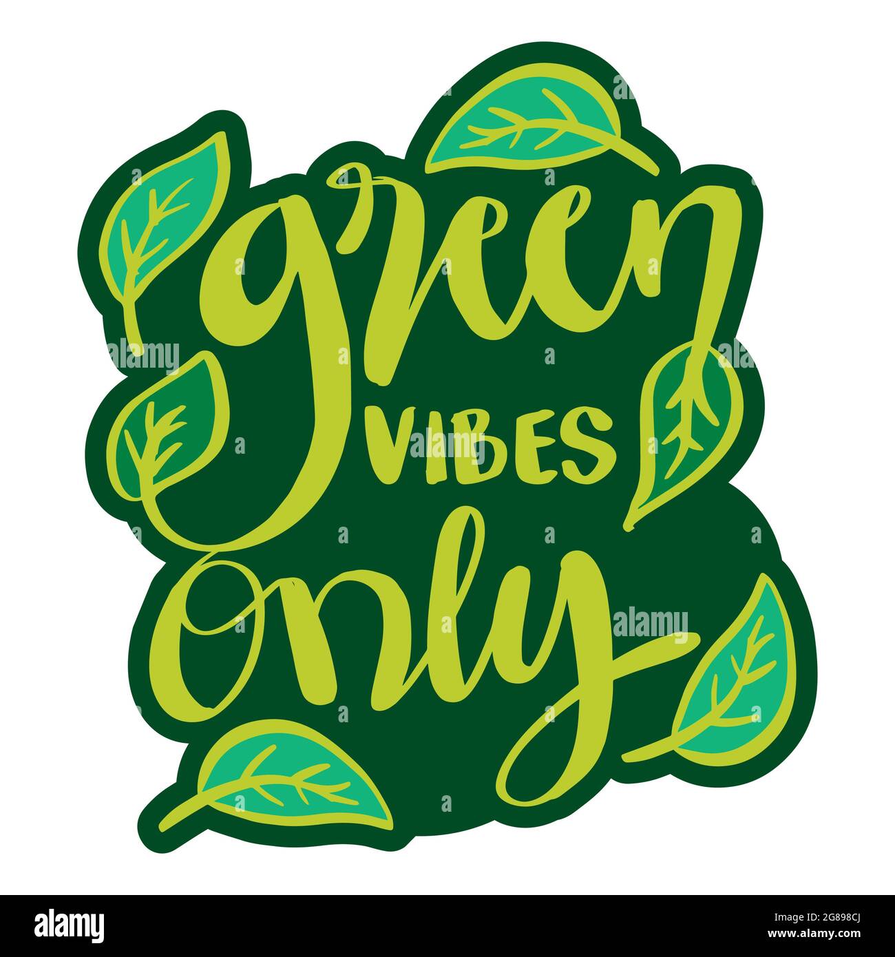 Good vibes only quote Cut Out Stock Images & Pictures - Alamy