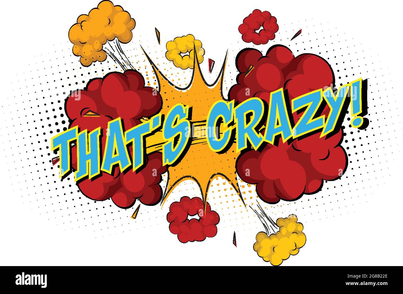 Word That's crazy on comic cloud explosion background illustration ...