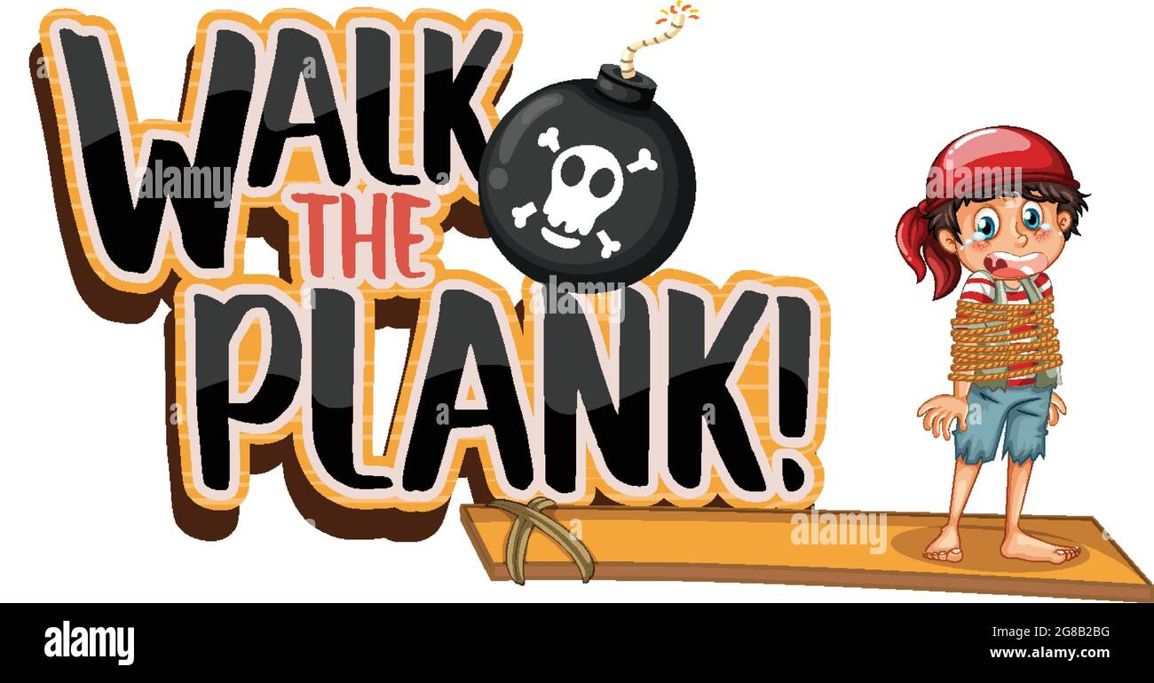 Walk The Plank font banner with a pirate boy cartoon character ...