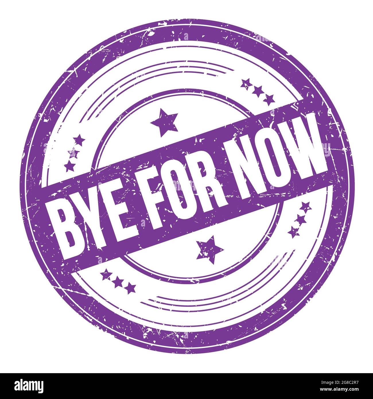 Bye for now stamp hi-res stock photography and images - Alamy