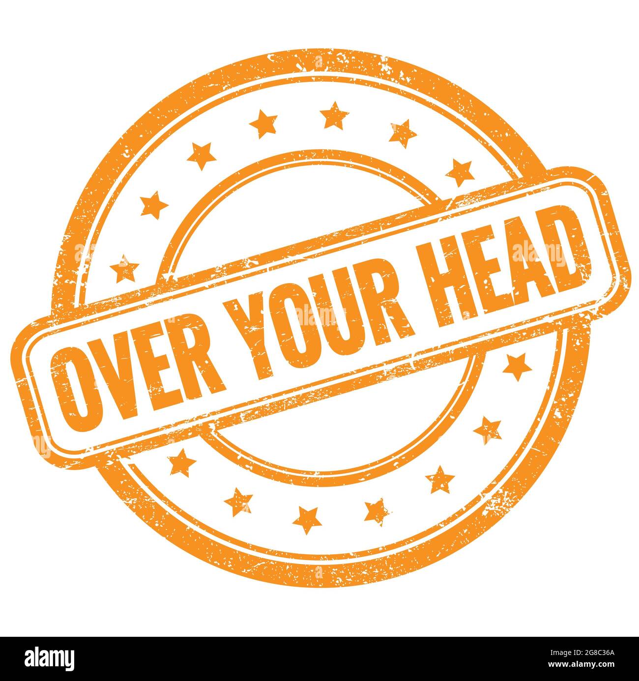 OVER YOUR HEAD text on orange vintage grungy round rubber stamp Stock ...