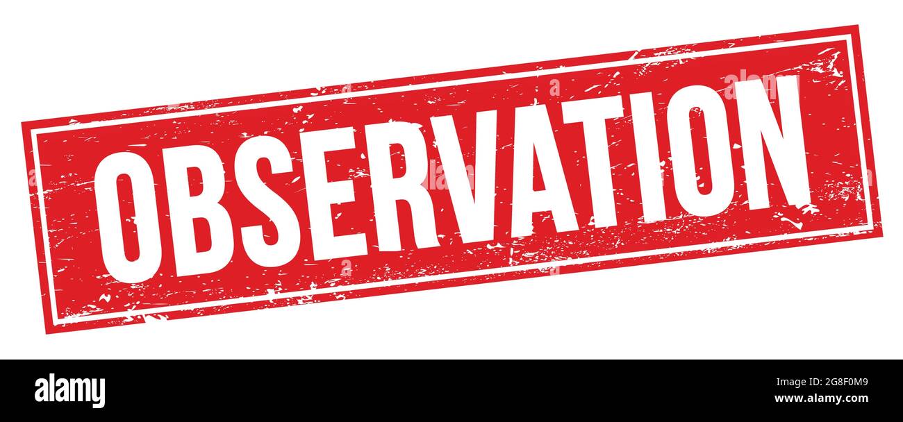 OBSERVATION text on red grungy rectangle stamp sign Stock Photo - Alamy