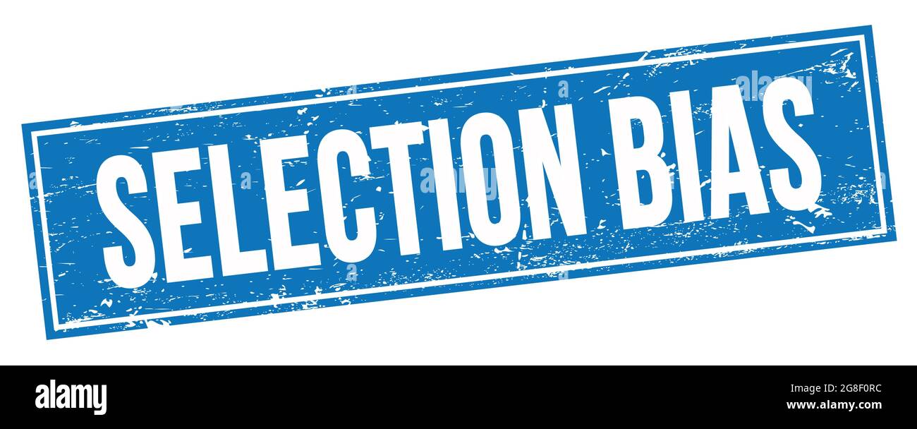 Selection bias stamp hi-res stock photography and images - Alamy
