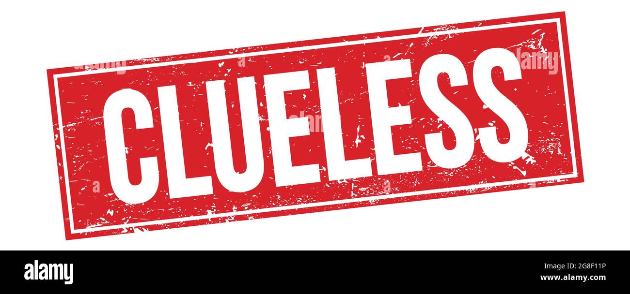 Clueless stamp hi-res stock photography and images - Alamy