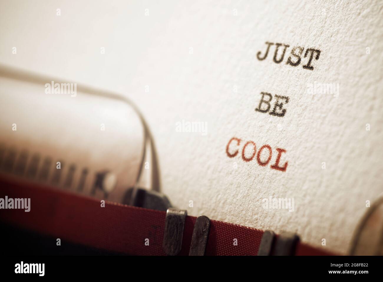 Just be cool phrase written with a typewriter Stock Photo - Alamy