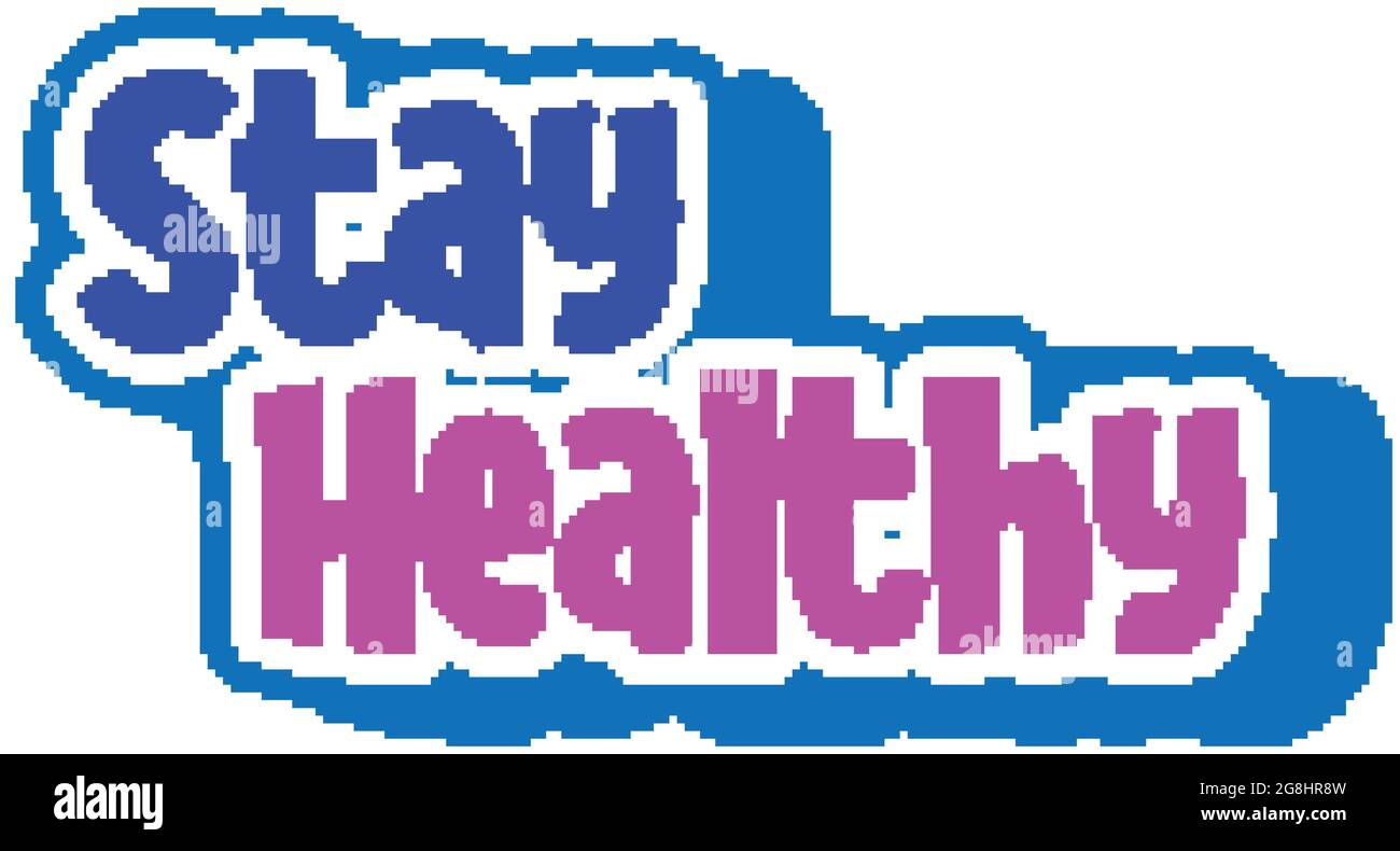 Stay Healthy font design isolated on white background illustration ...