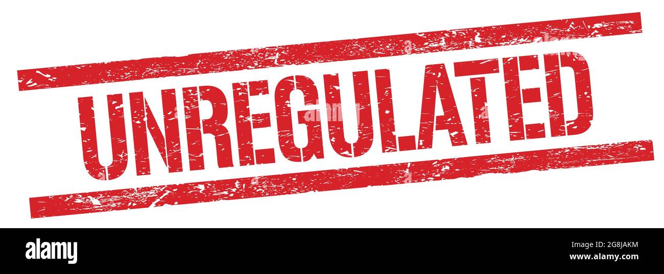 Unregulated word hi-res stock photography and images - Alamy