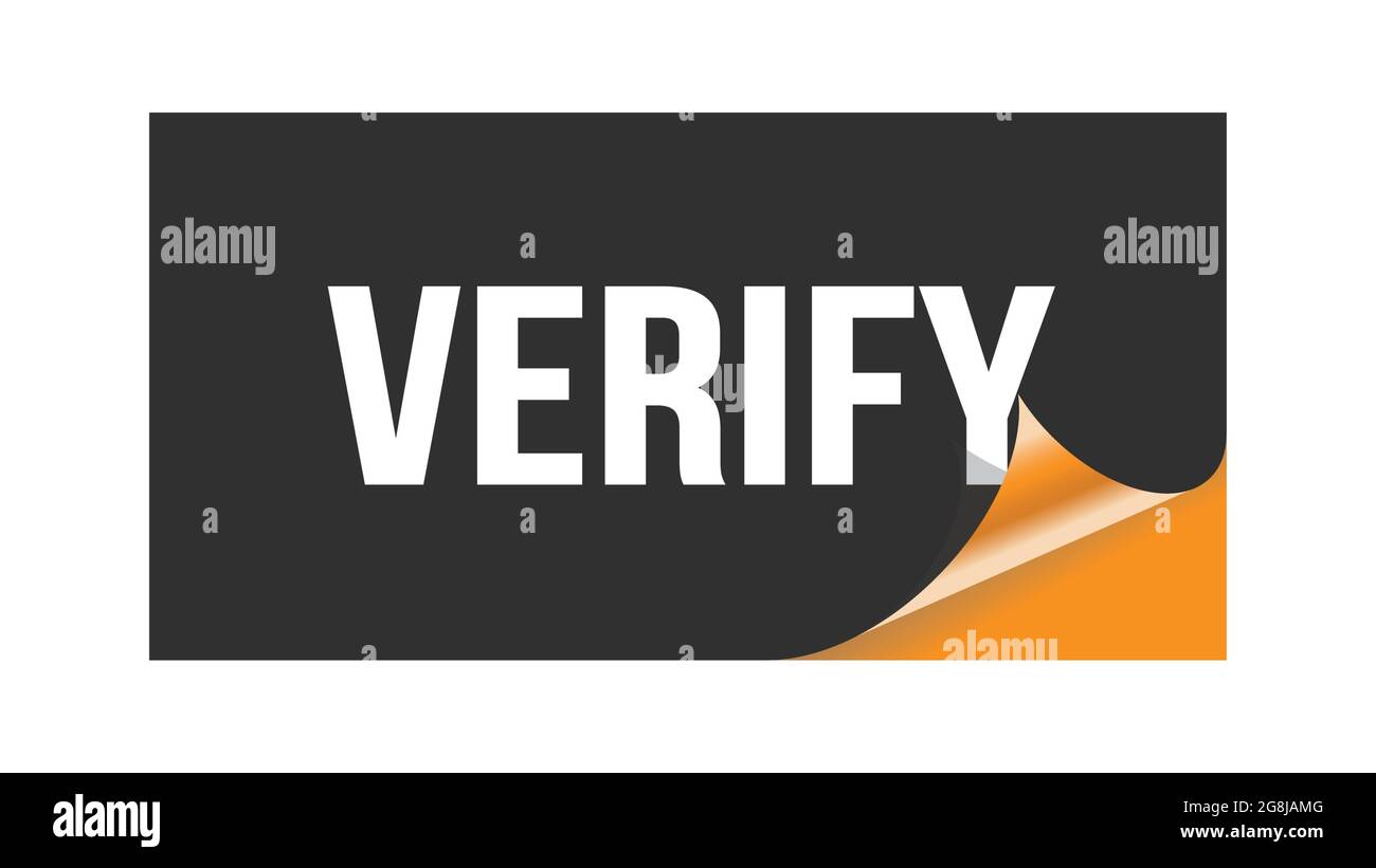 VERIFY text written on black orange sticker stamp Stock Photo - Alamy