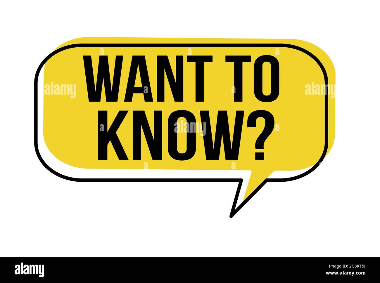 Want to know speech bubble on white background, vector illustration ...