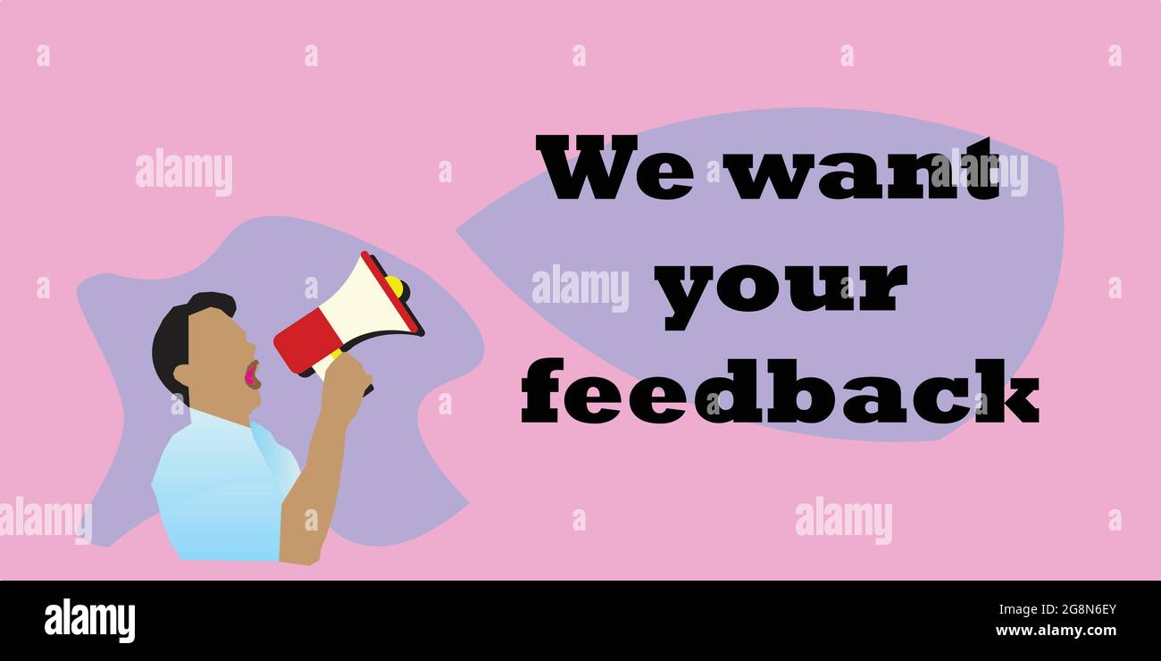 We need your feedback Stock Vector Images - Alamy