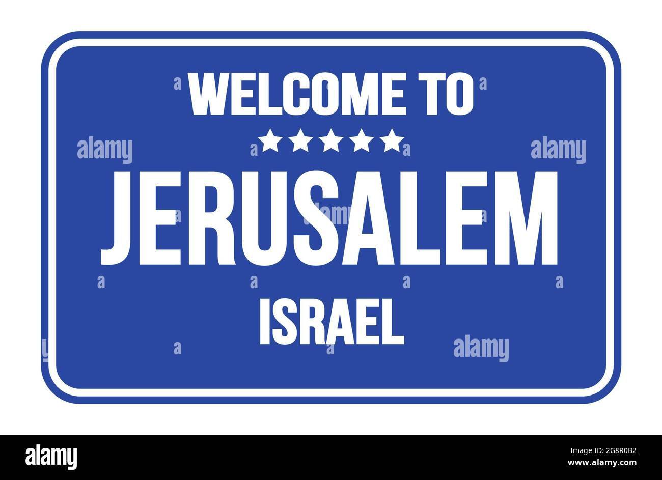 WELCOME TO JERUSALEM - ISRAEL, on blue rectangle street sign stamp ...
