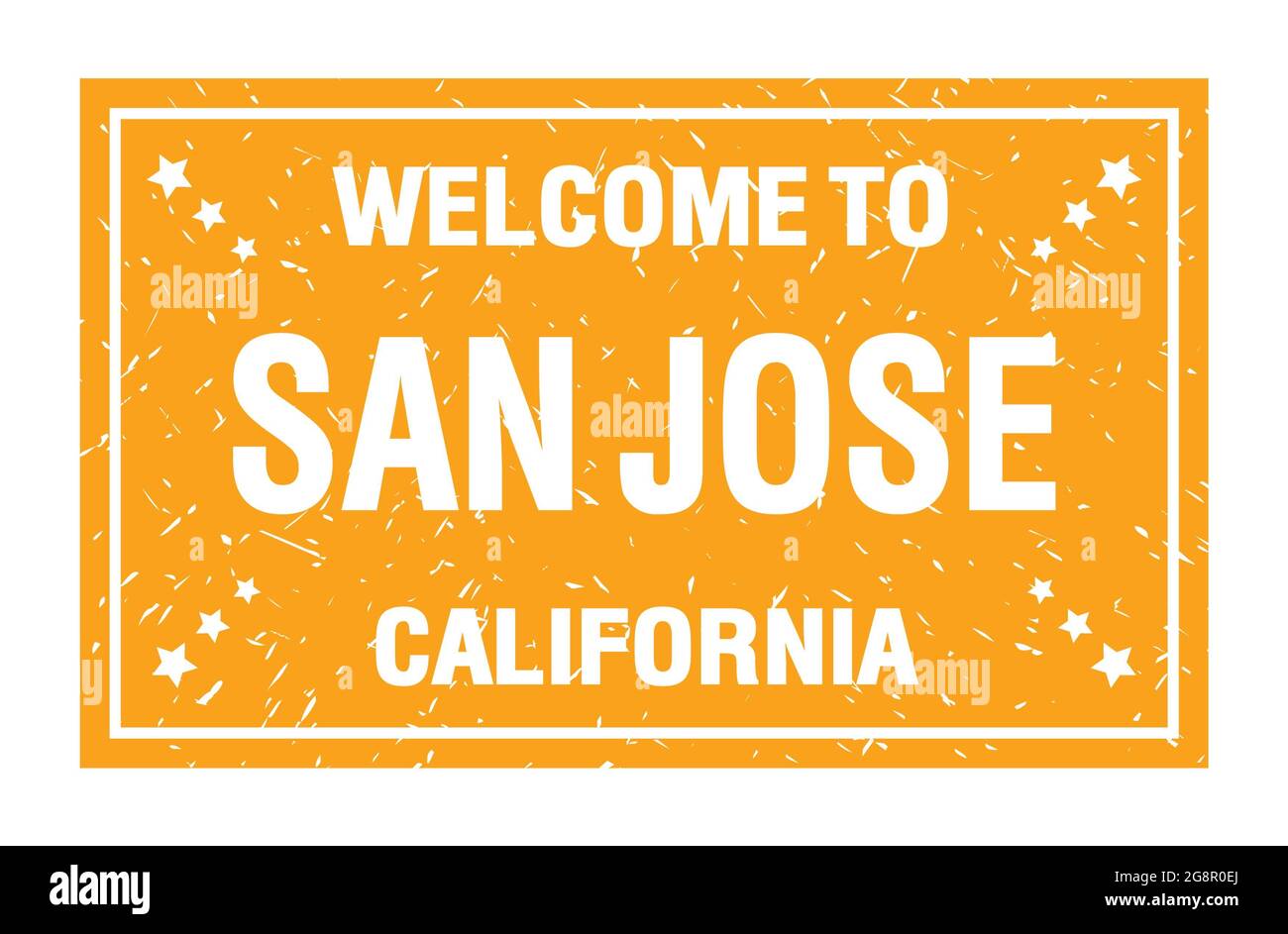 WELCOME TO SAN JOSE - CALIFORNIA, words written on orange rectangle ...