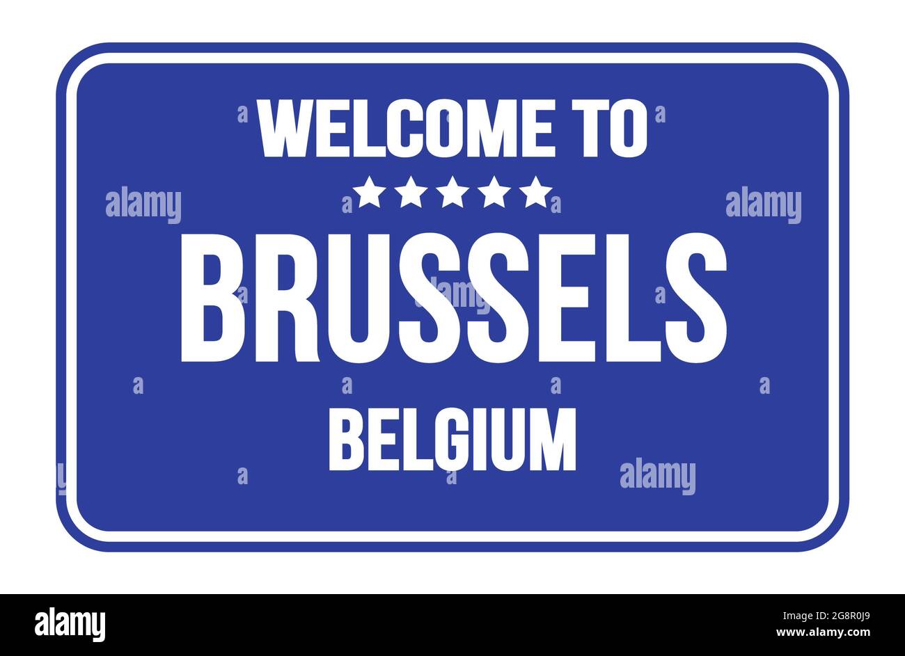 WELCOME TO BRUSSELS - BELGIUM, on blue rectangle street sign stamp ...