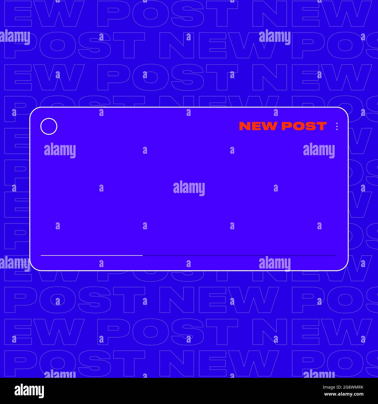 Neon Desktop Post Stroke. Bright Blue Interface for New Post ...