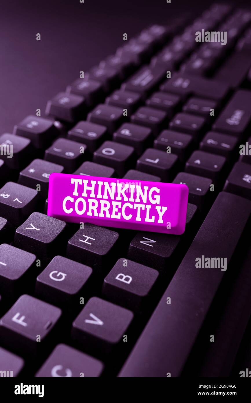Text showing inspiration Thinking Correctly. Business overview ...