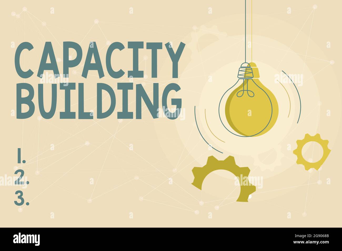 Inspiration showing sign Capacity Building. Concept meaning Strengthen ...