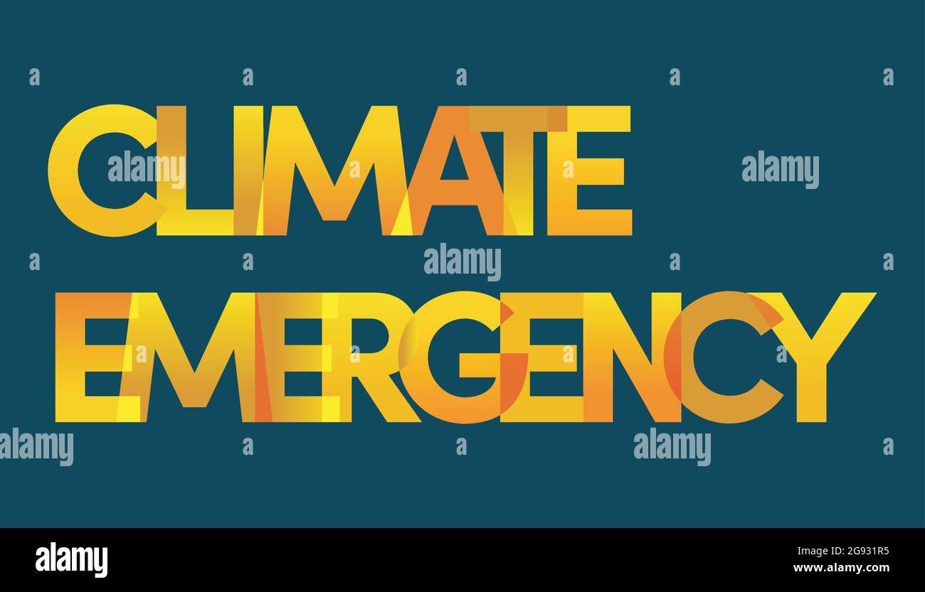 CLIMATE EMERGENCY vector typography banner with blue background and ... CLIMATE EMERGENCY vector typography banner with blue background and ...