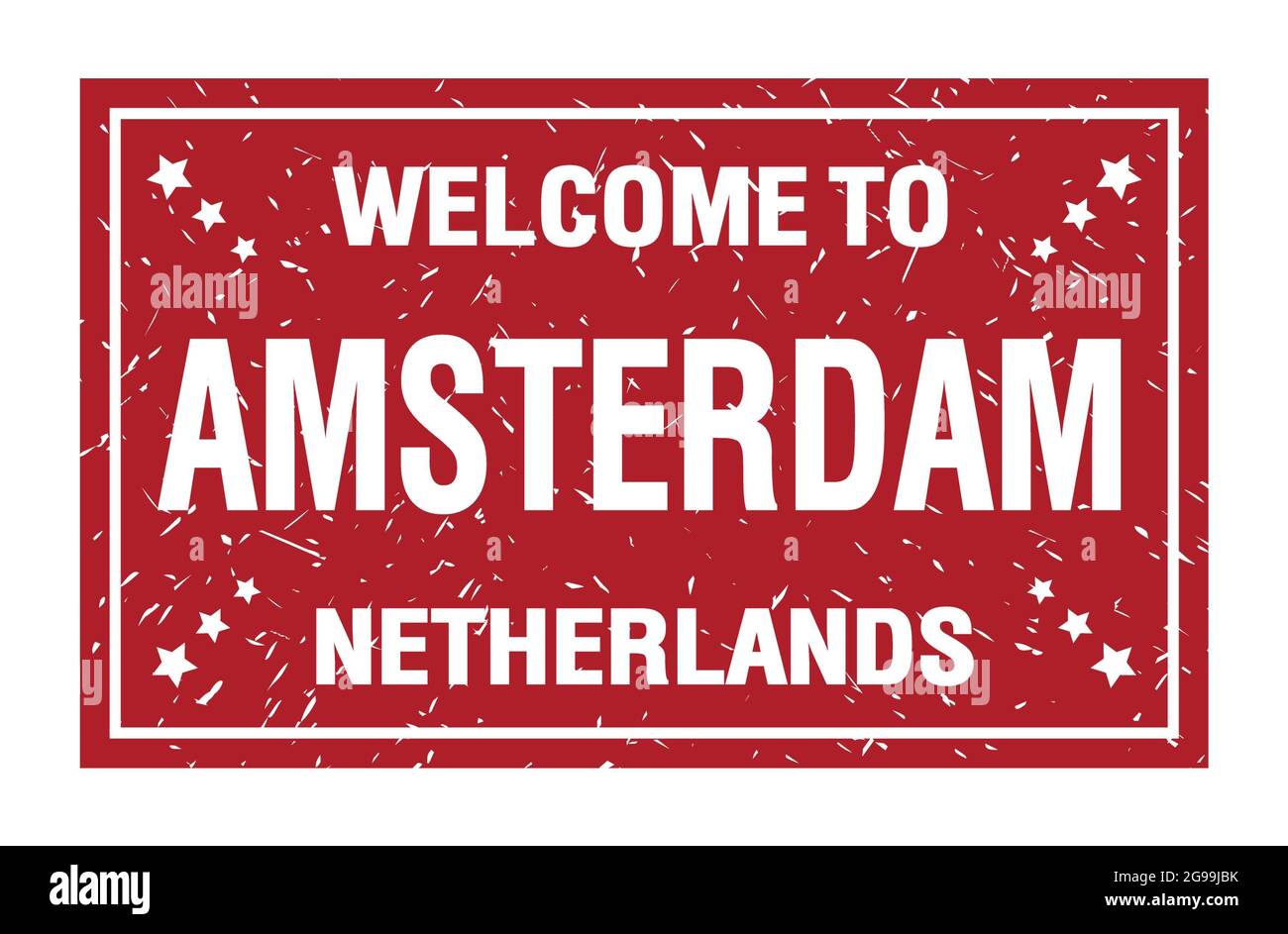 WELCOME TO AMSTERDAM - NETHERLANDS, words written on red rectangle flag ...