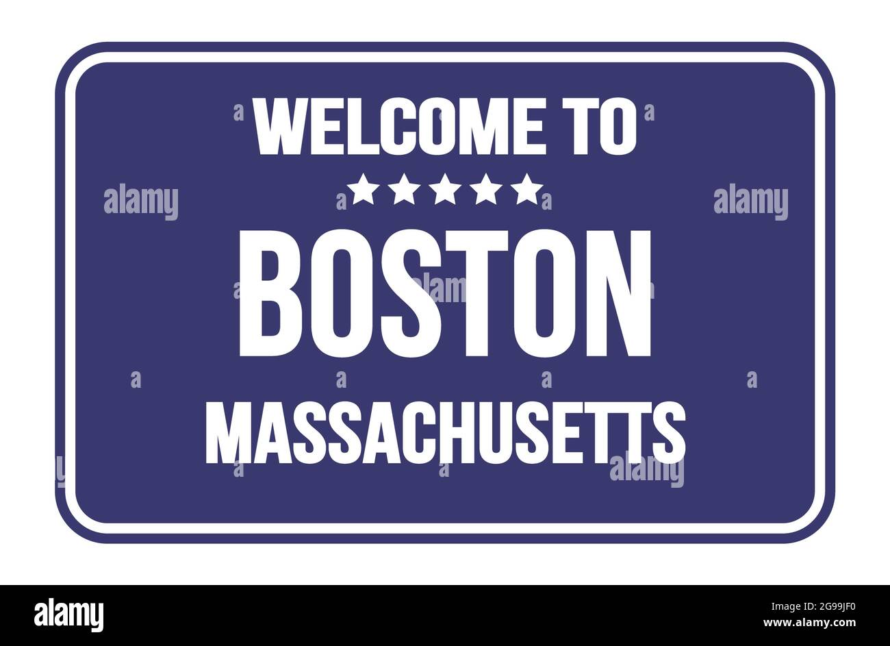 WELCOME TO BOSTON - MASSACHUSETTS, on blue rectangle street sign stamp ...