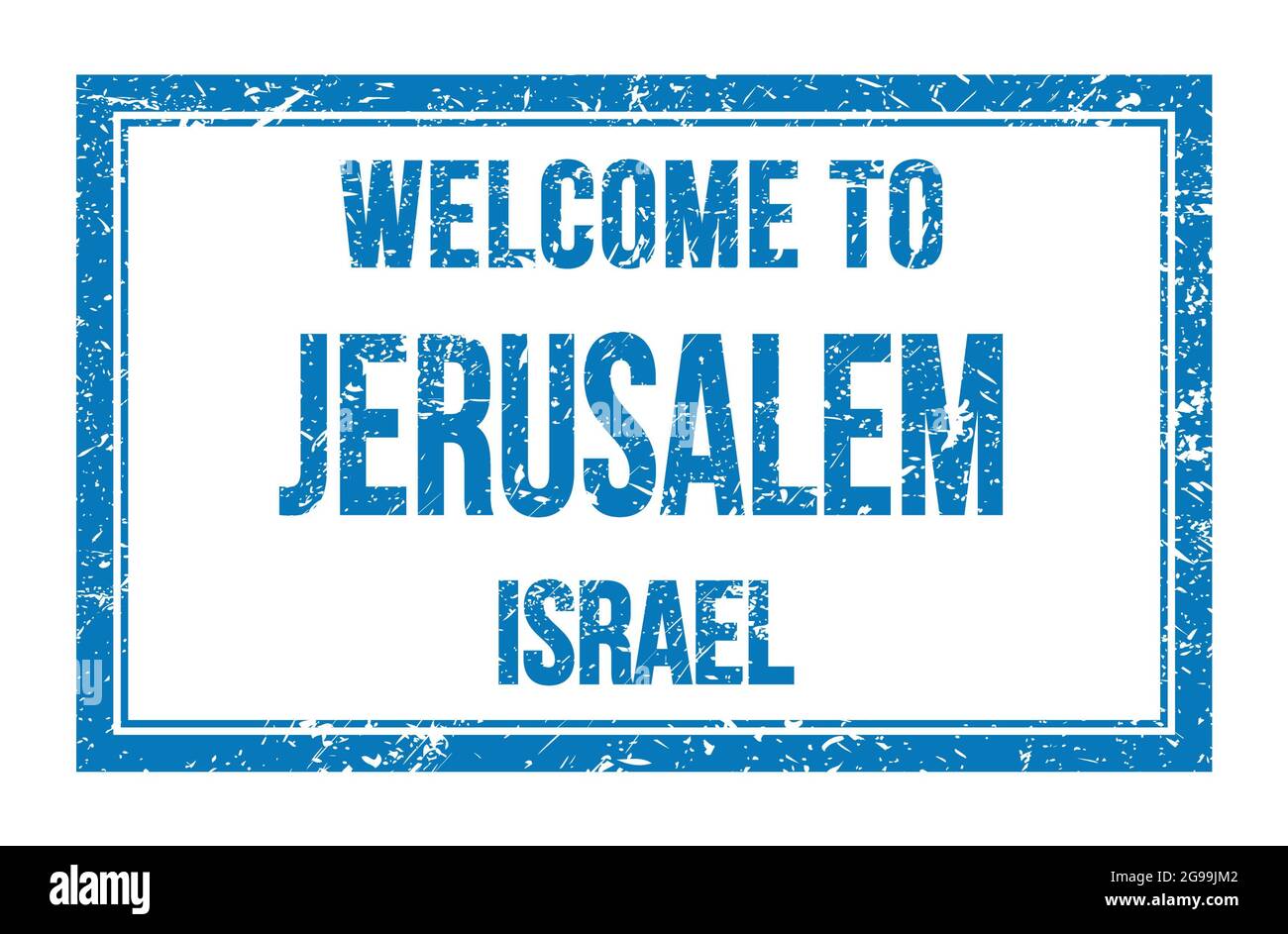 WELCOME TO JERUSALEM - ISRAEL, words written on light blue rectangle ...